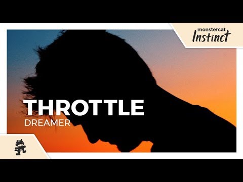 Throttle - Dreamer [Monstercat Lyric Video] - YouTube