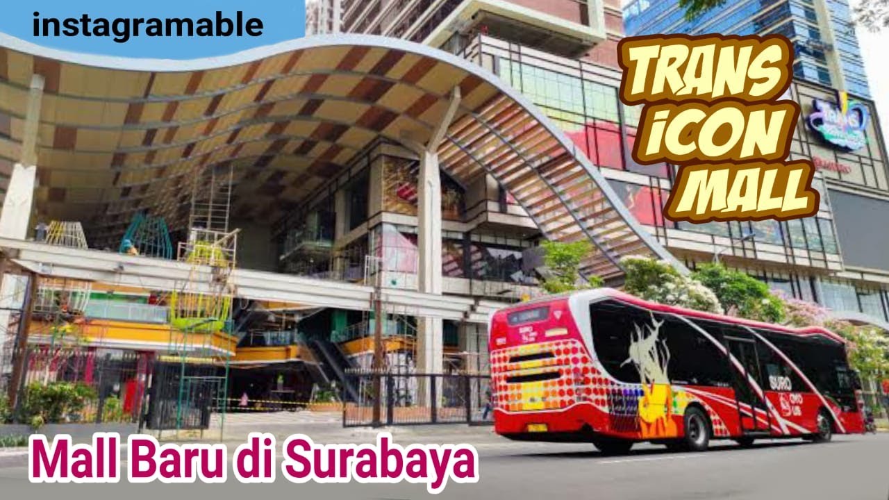 Jalan Jalan di Trans Icon Mall Surabaya - YouTube