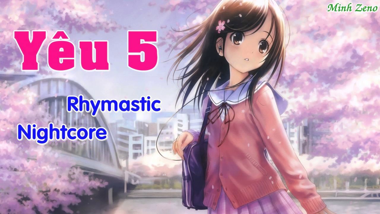 Yêu 5 - Rhymastic - Nightcore - YouTube