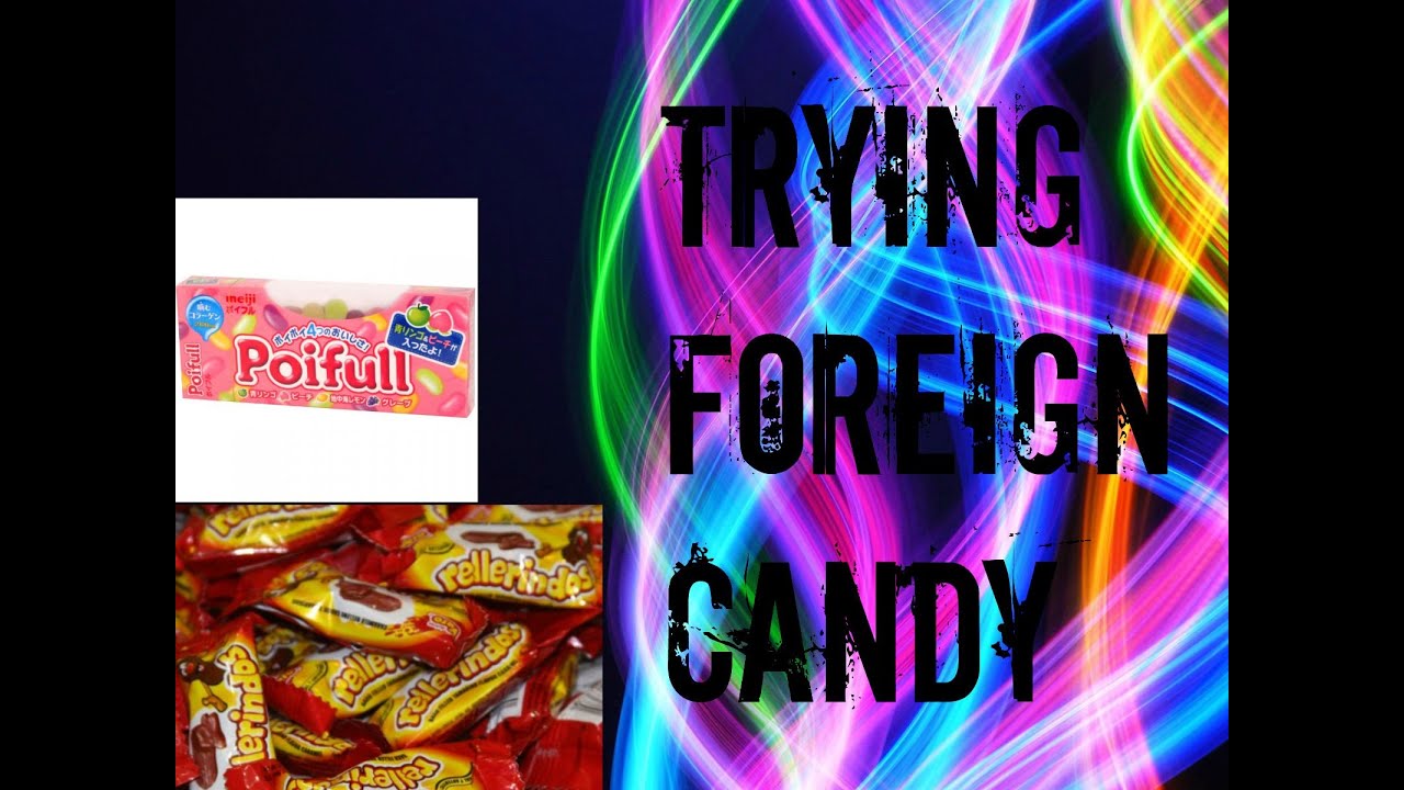 Trying Foreign Candy-So Original - YouTube