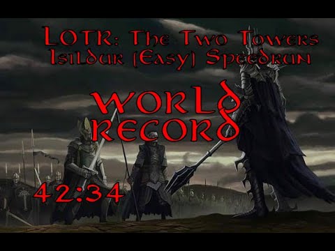 LOTR The Two Towers: Isildur (Easy) Speedrun in 42:34 WORLD RECORD ...