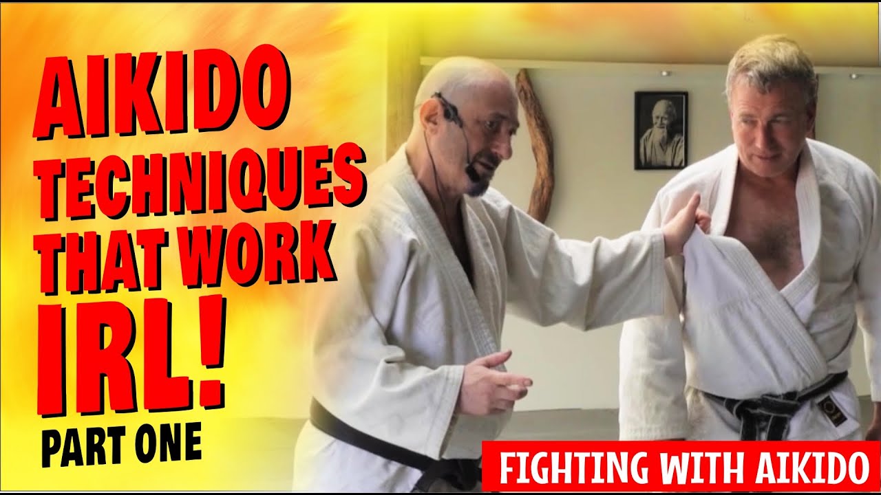 AIKIDO Techniques That Work In Real Life (Part One) - YouTube