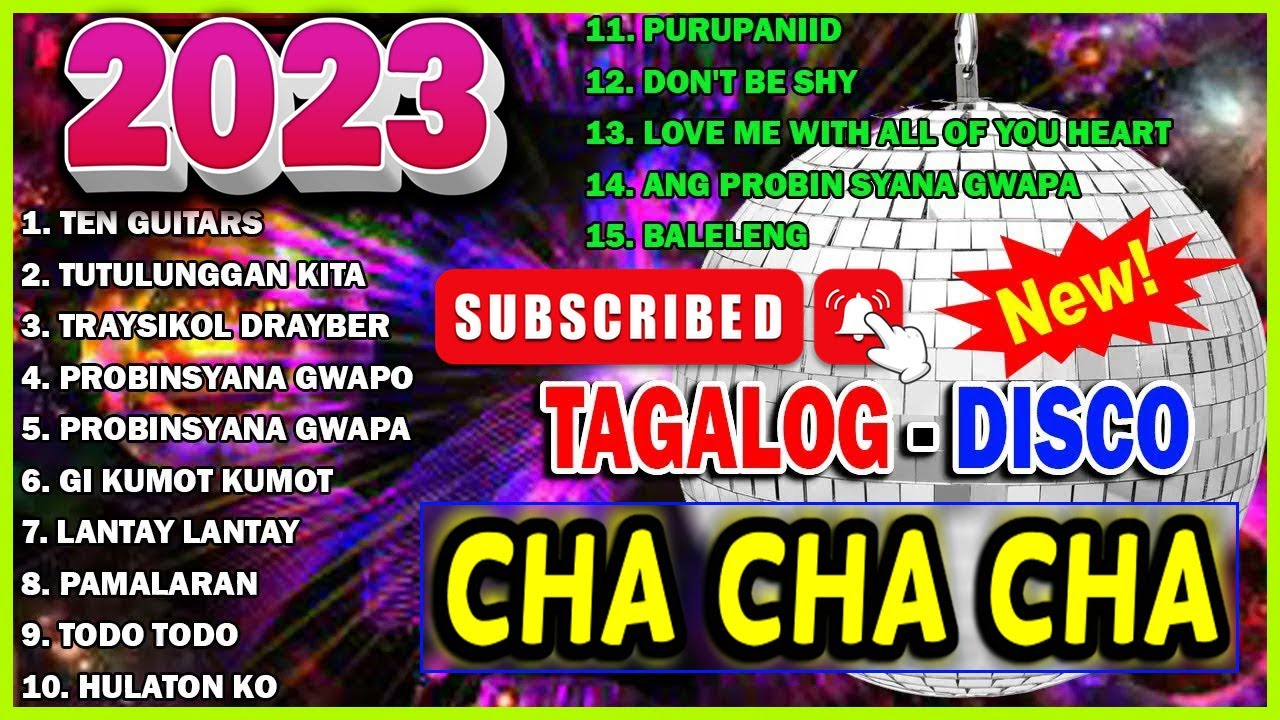 BEST NON-STOP CHA CHA DISCO MEDLEY 2023 BAGONG MALULUPIT NA CHA CHA ...