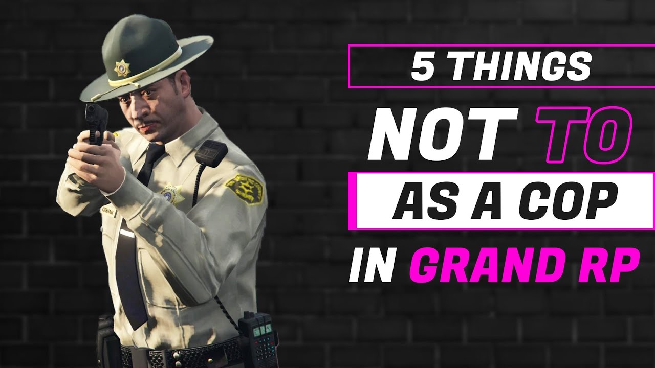 TOP 5 Things Not to Do As a COP in Grand RP 🫣 | Grand RP CopSeries |GTA ...