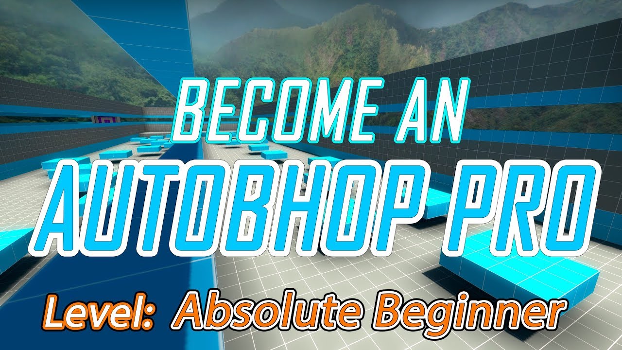 How To Autobunnyhop: A Comprehensive Guide [Level: Absolute Beginner ...