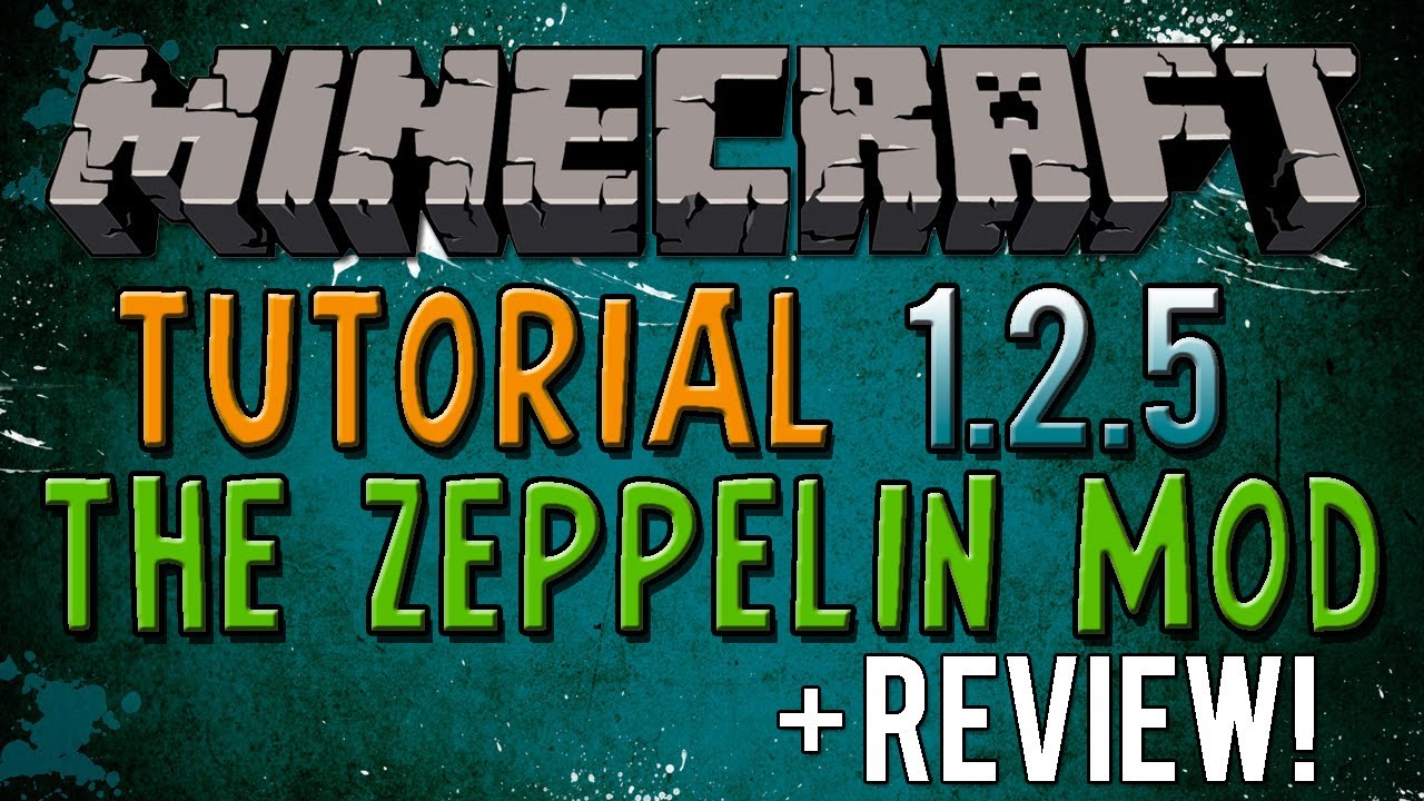 Minecraft how to download the Zeppelin Mod - 1.2.5 - YouTube