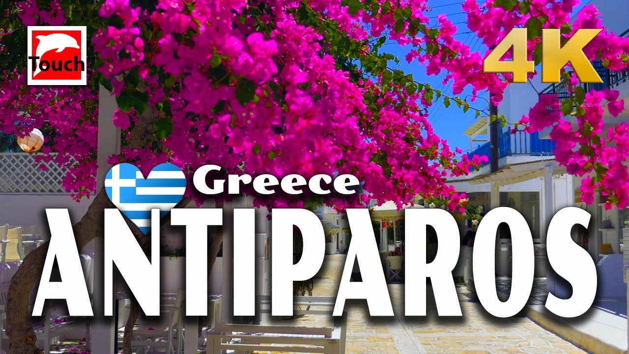 ANTIPAROS (Αντίπαρος), Greece 4K Top Places & Secret Beaches in Europe ...