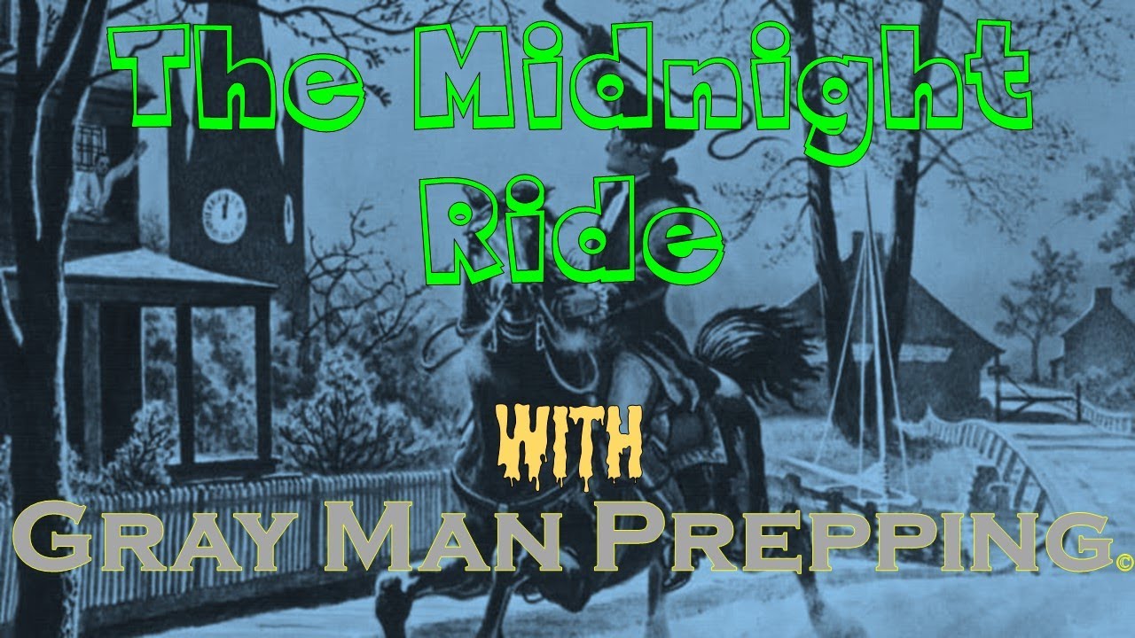 The Midnight Ride With Gray Man Prepping No. 2025-05 - YouTube