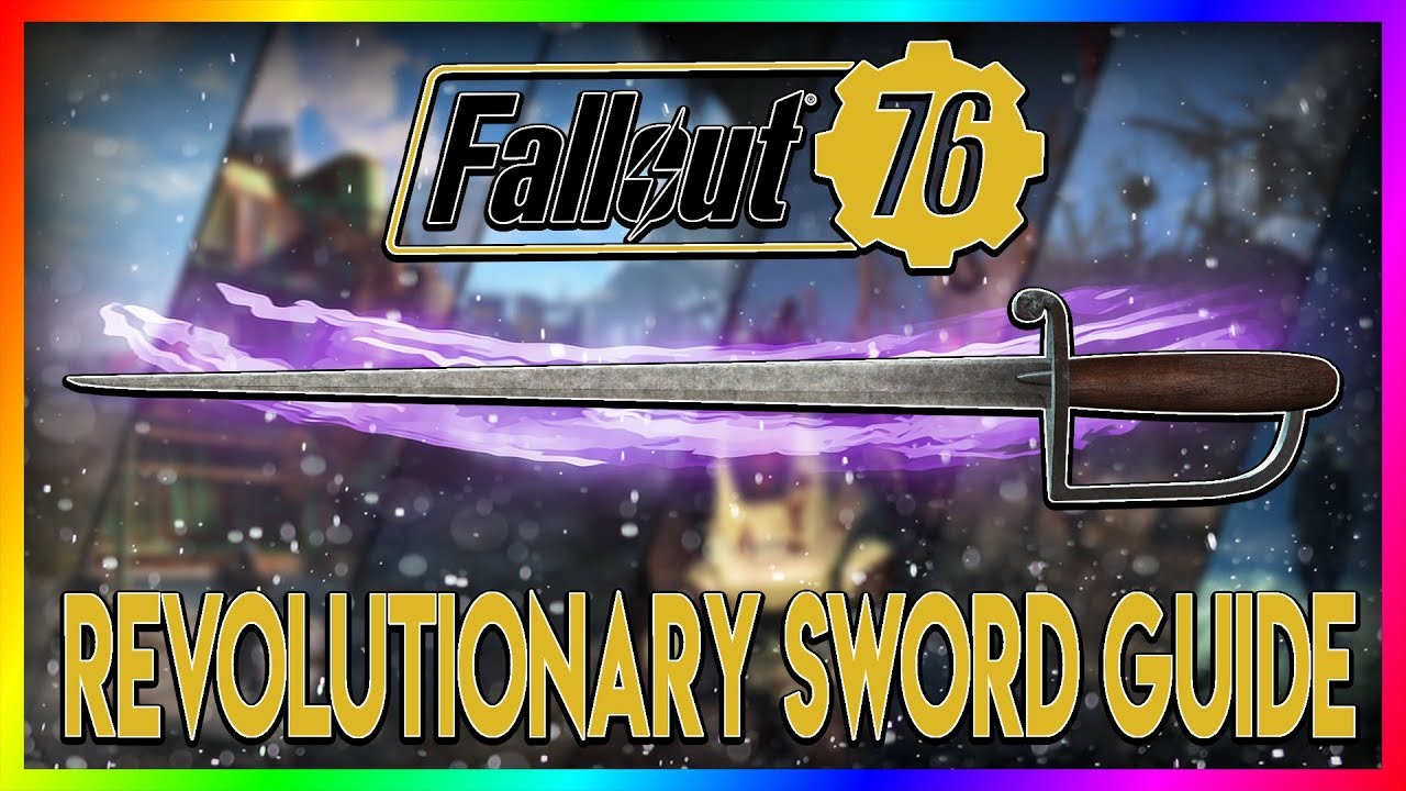 FALLOUT 76 Rare Weapon Guide - Revolutionary Sword (Plans + Location ...