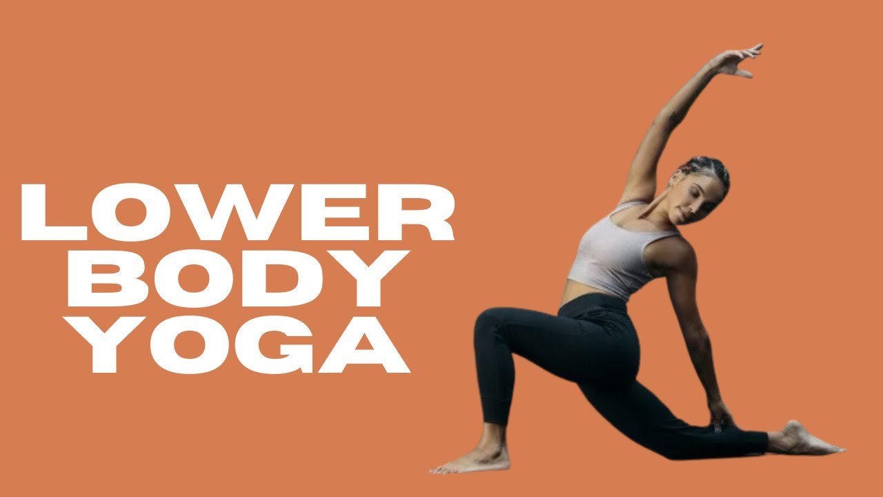 Lower body yoga for strength and grounding - YouTube