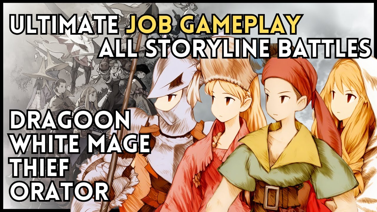 Final Fantasy Tactics - Job Gameplay ⚔️ Dragoon | White Mage | Thief ...