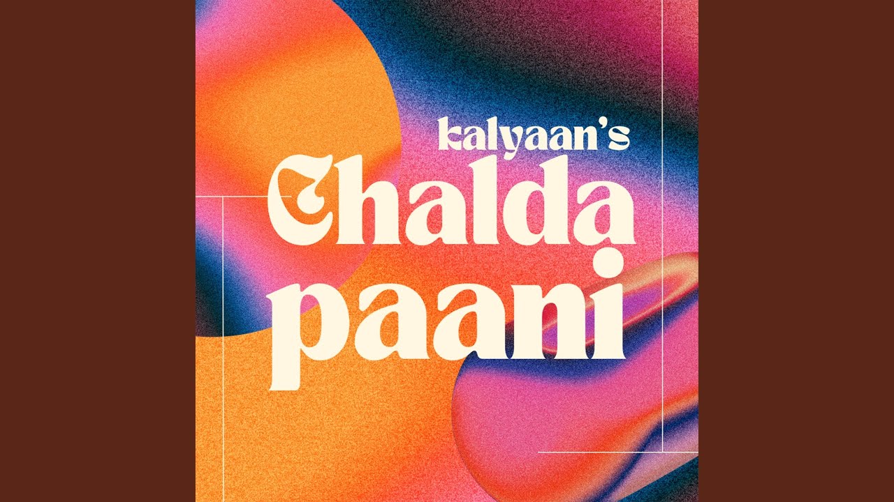 Chalda Paani - YouTube