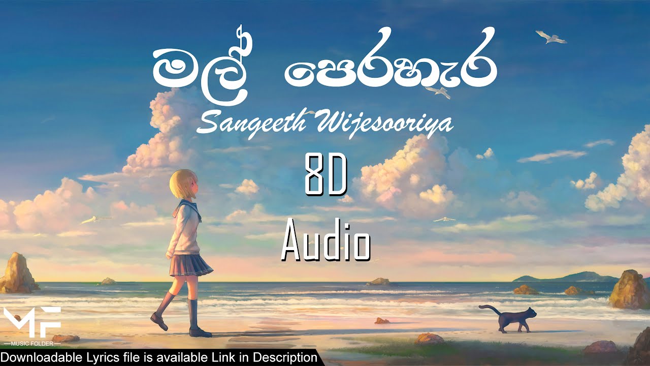 Mal Perahara (මල් පෙරහැර) | 8D Audio| Sangeeth Wijesooriya | Lyrics ...