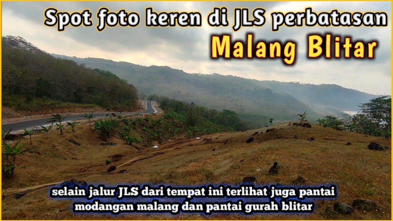 JLS Lintas Selatan Malang Blitar Punya Spot Foto Keren bisa lihat ...