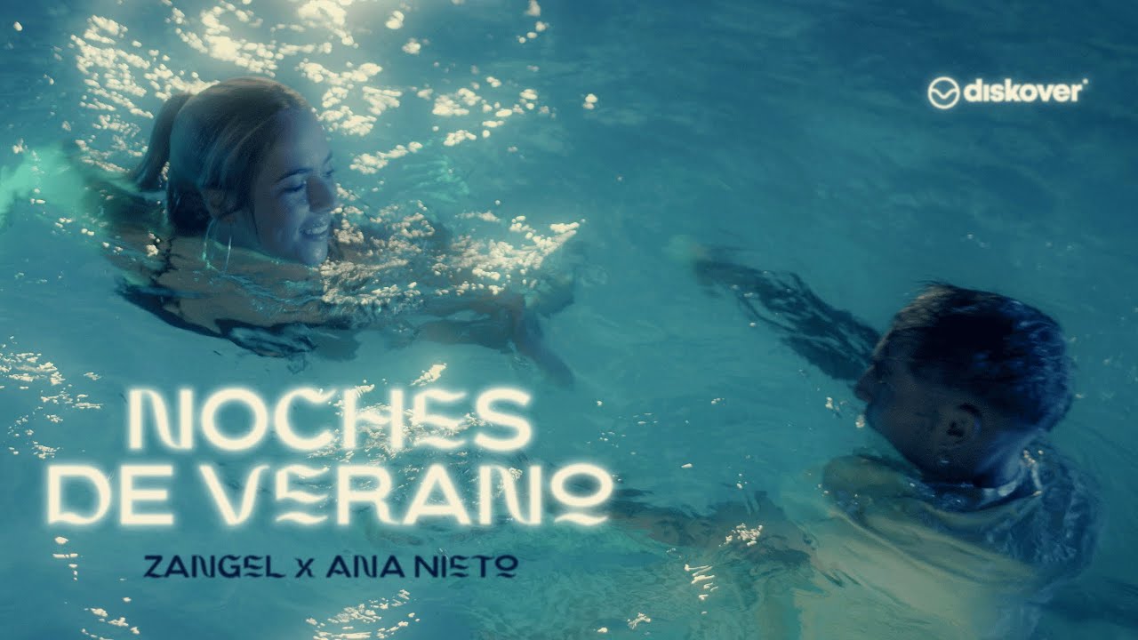 Noches de Verano - Zangel x Ana Nieto (Prod. Mike Wit) - YouTube