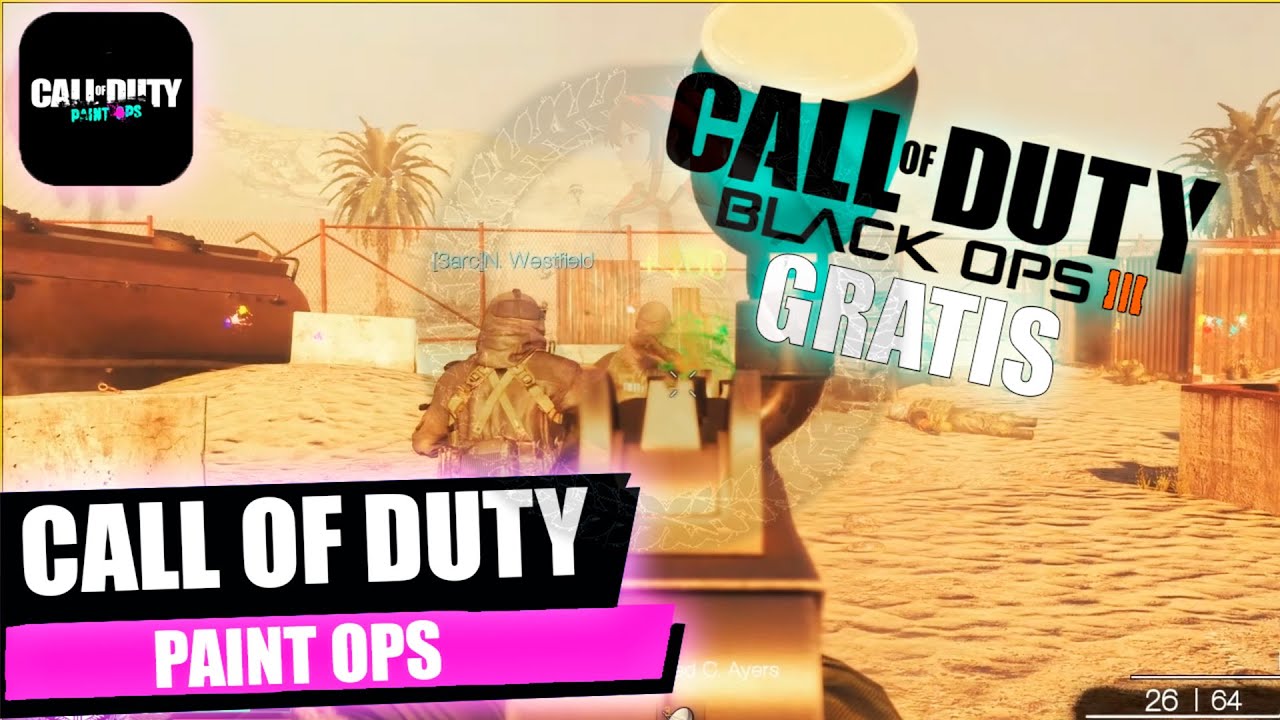 NUEVO CALL OF DUTY BLACK OPS 3 GRATIS | CALL OF DUTY PAINT OPS - YouTube