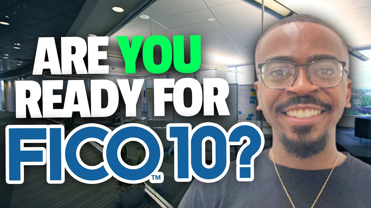 Are YOU Ready For FICO 10? - YouTube
