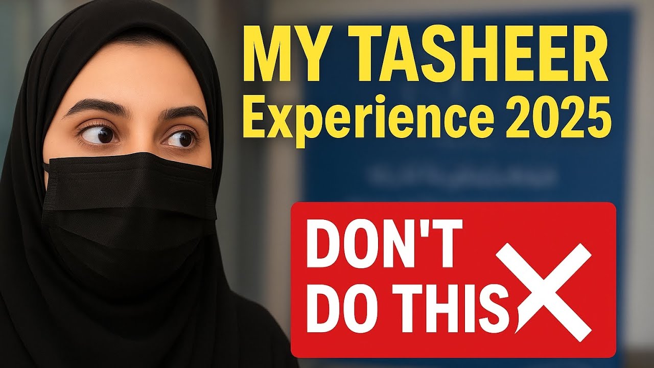 DON'T DO THIS at TASHEER | My Real Experience 2025 | Saudi Visa ...