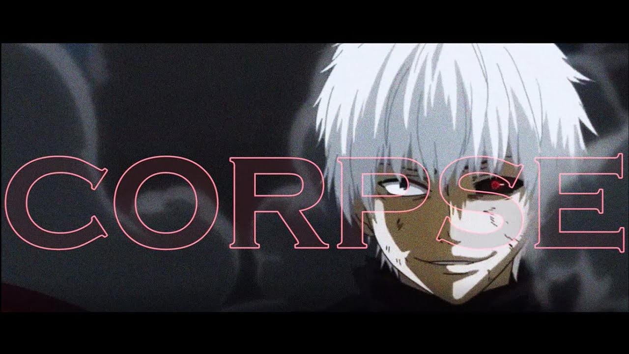 CORPSE - AGORAPHOBIC - [AMV] - YouTube