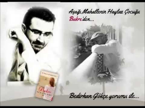Kahraman TAZEOĞLU - Bukre - Aşağı Mahallenin Haylaz Çocuğu ((Bedirhan Gökçe Yorumuyla))
