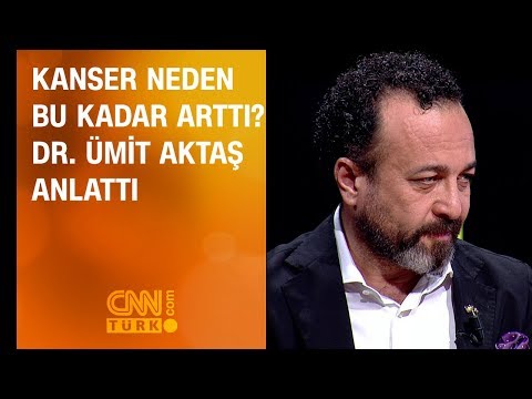Kanser neden bu kadar arttı? Dr. Ümit Aktaş anlattı