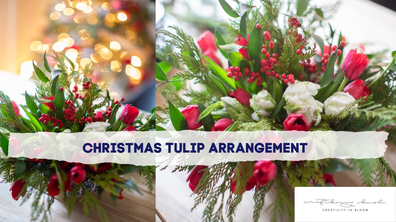 Christmas Tulip Arrangement - YouTube
