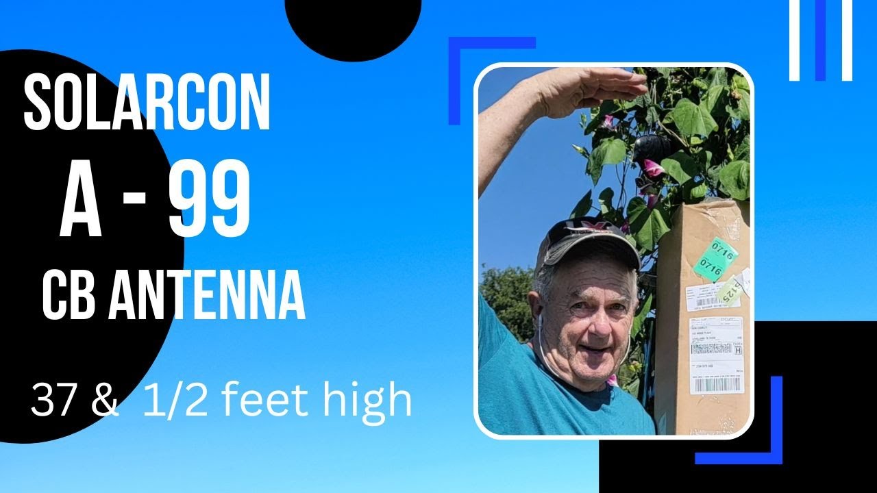 #2 Solarcon A-99 CB Antenna-Start to Finish - YouTube