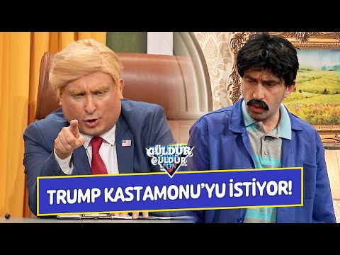 Trump Kastamonu'yu İstiyor! - Güldür Güldür Show
