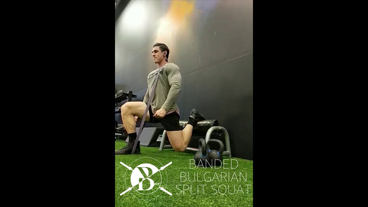 BANDED BULGARIAN SPLIT SQUAT - YouTube