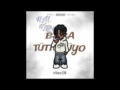 Clac 28 - BABA TÜTTÜRÜYO (hmhmhm)