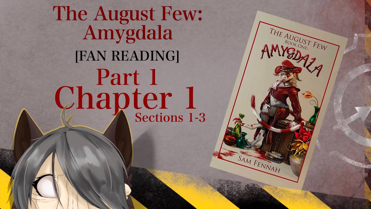 The August Few: Amygdala [FAN READING] Part 1: Chapter 1 [1-3] - YouTube