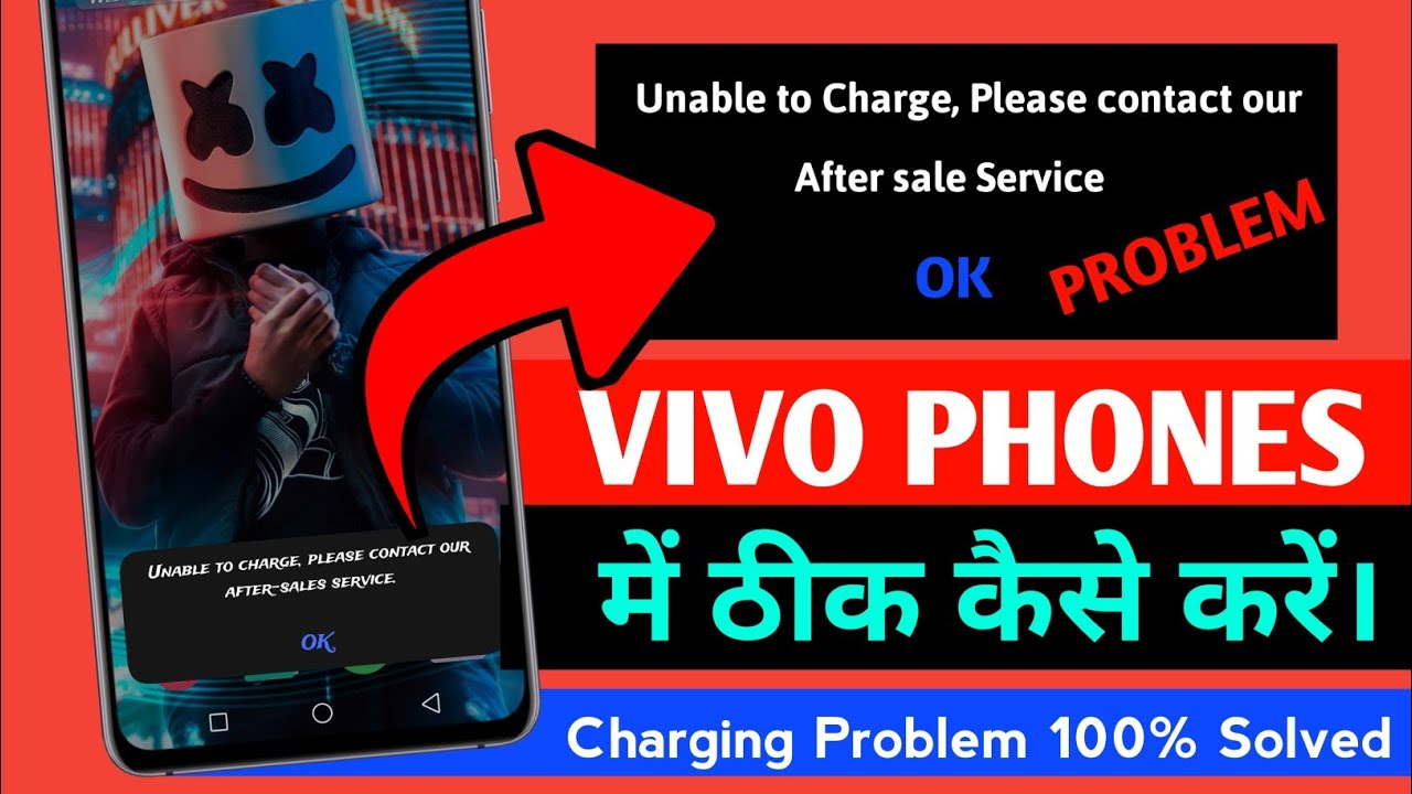 Unable to Charge Please Contact Our After Sales Service Vivo | Charging ...
