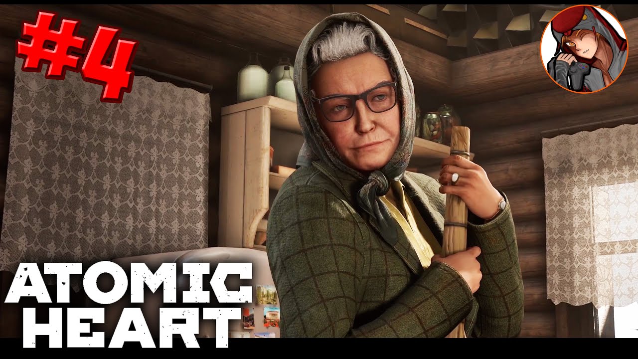 🖤[4] Atomic Heart ⭐️ Открытый мир! Баба Зина возвращается! - YouTube