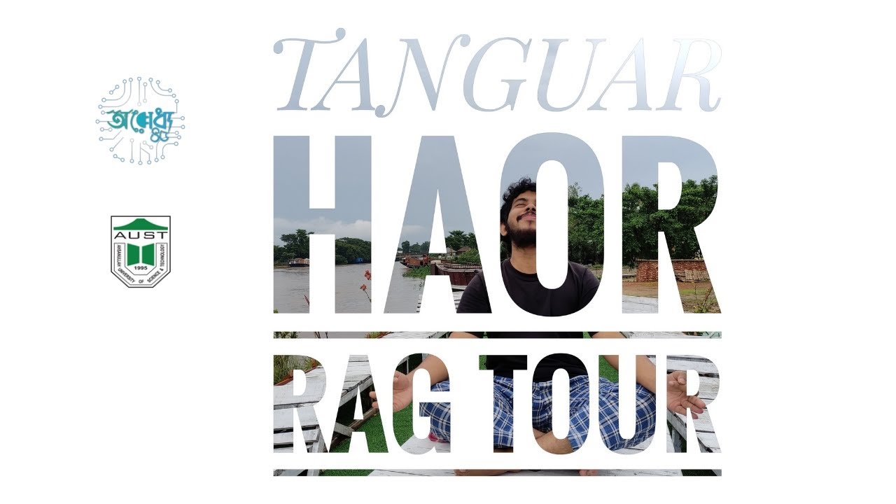 Tanguar Haor | VLOG 01 | AUST EEE 45 | RAG TOUR - YouTube
