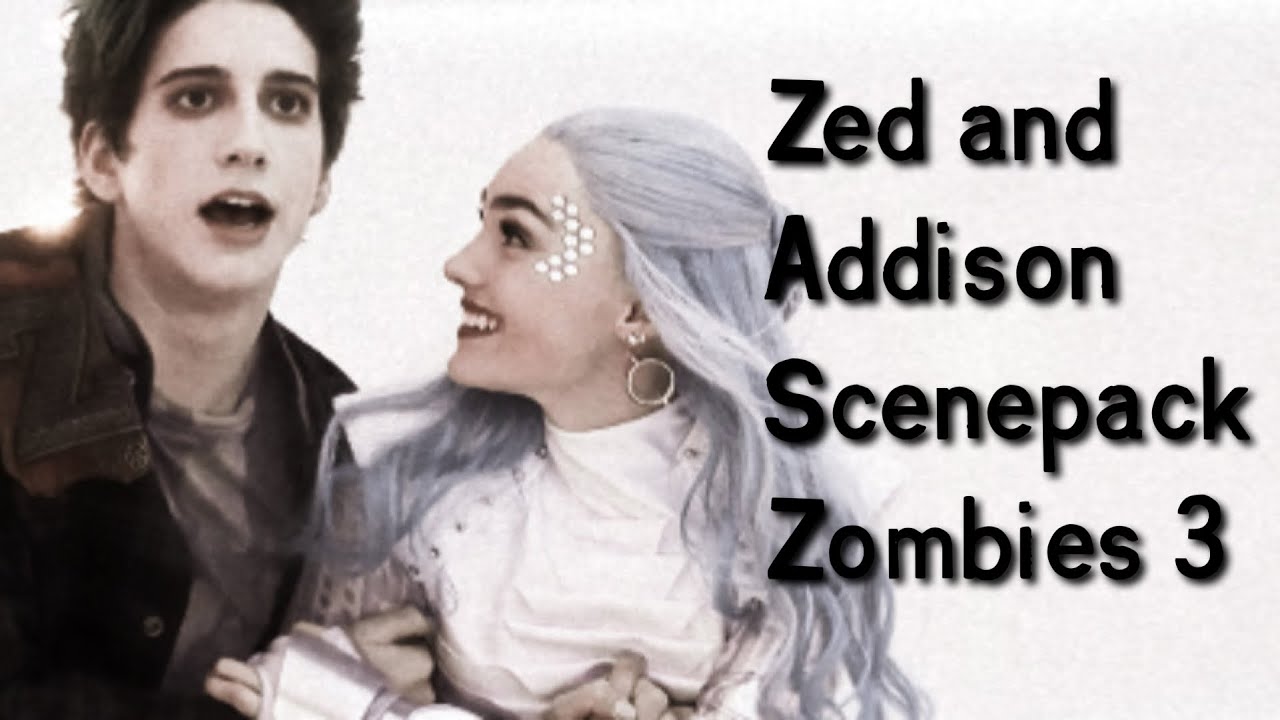 Zed and Addison Scenepack || Zombies 3 - YouTube