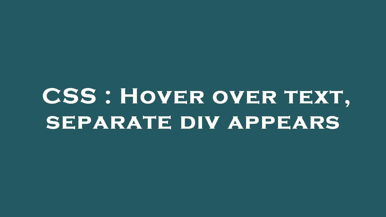 CSS : Hover over text, separate div appears - YouTube