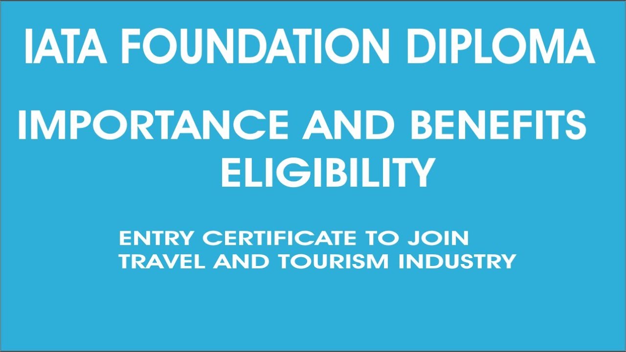What is IATA Foundation Diploma | scope | benefits | importance ...