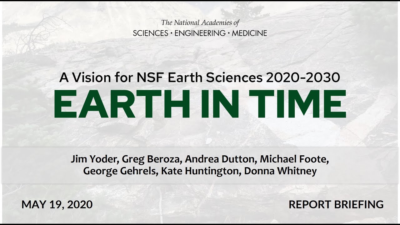 A Vision for NSF Earth Sciences 2020-2030: Earth in Time - YouTube