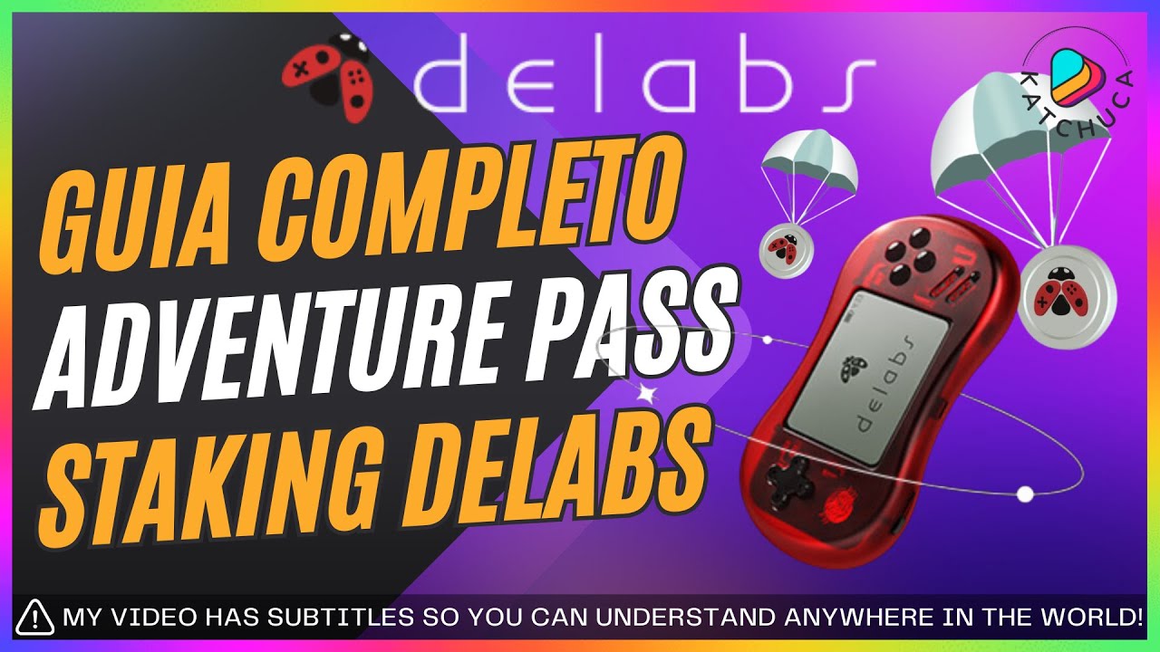 ADVENTURE PASS da DELABS Guia Completo para fazer Staking e Beneficios ...