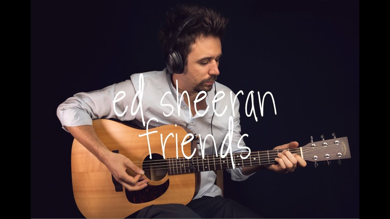Ed Sheeran - Friends Guitar Tutorial / Lesson Guitar Cover How To play ...