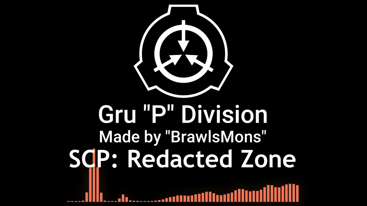 SCP: Redacted Zone | Gru "P" Division Theme - YouTube Music
