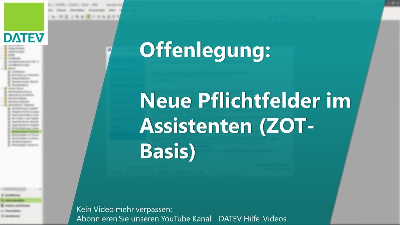Offenlegung: Neue Pflichtfelder im Assistenten (ZOT-Basis) - YouTube
