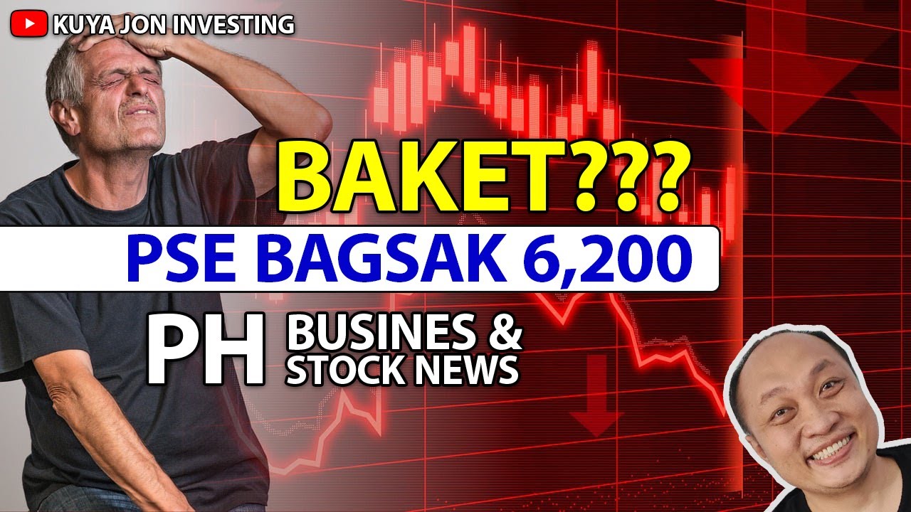Bagsak 6,200 Philippine Stock Market Baket? - YouTube