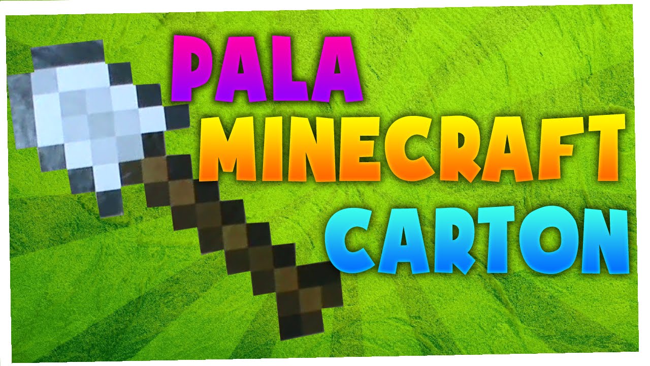 Como hacer una pala de Minecraft de cartón - YouTube