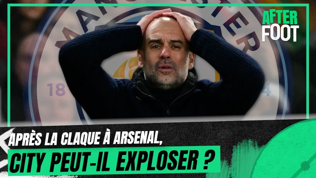 Après la claque face à Arsenal, Manchester City peut-il exploser ...