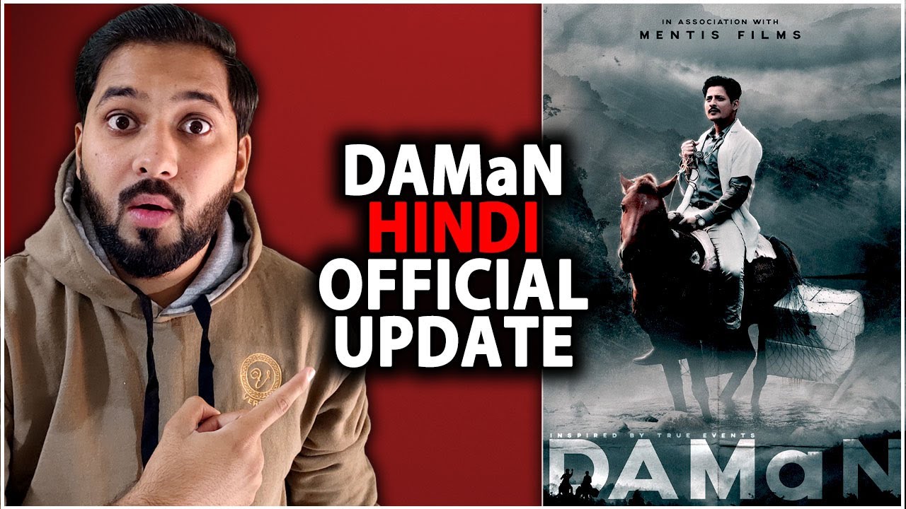Daman Official Hindi Announcement Update | Daman Hindi Release Date ...