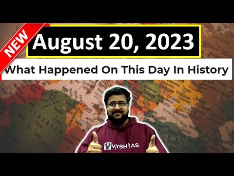 What happened on Aug 20? | Aug 20th importance in history | Vysh IAS ...