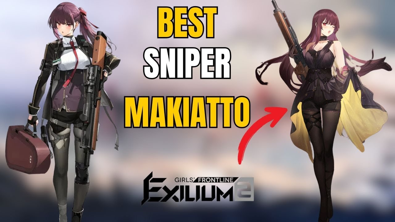 BEST SNIPER INCOMING - Makiatto reporting for Duty | Girls' Frontline 2 ...