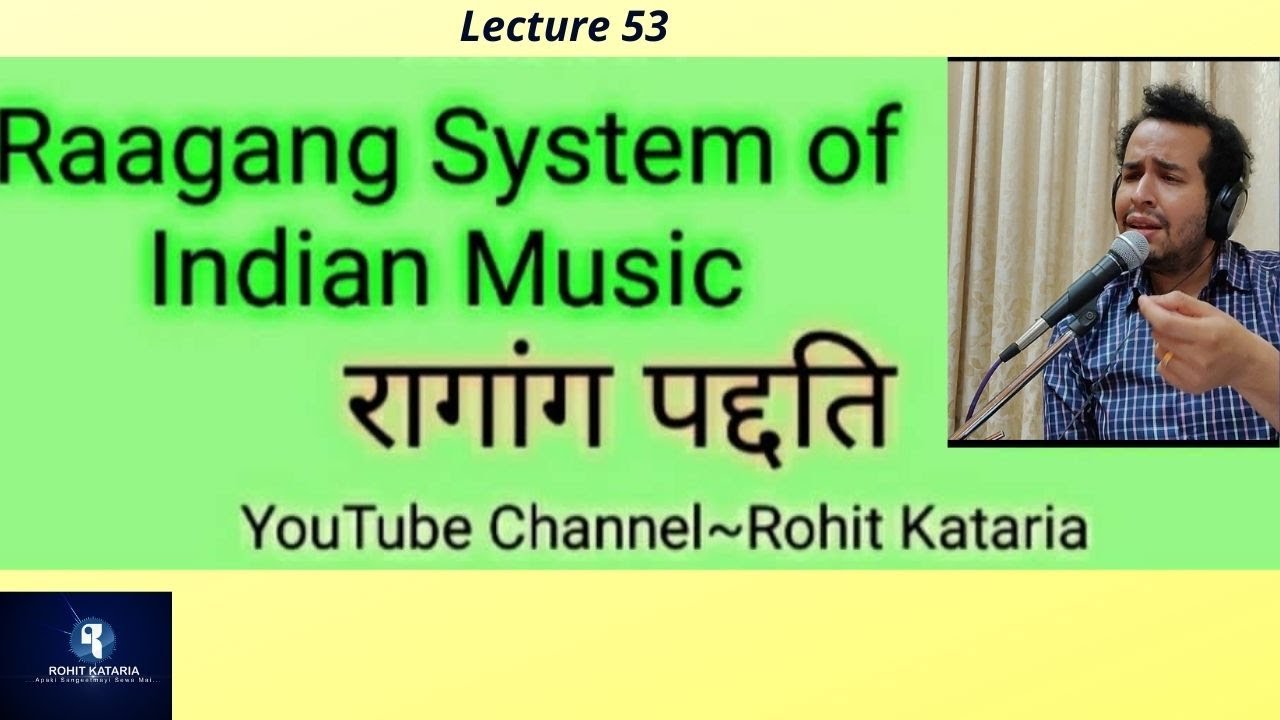 Raagang System|रागांग पद्दति|Classification of Raag|#53 - YouTube
