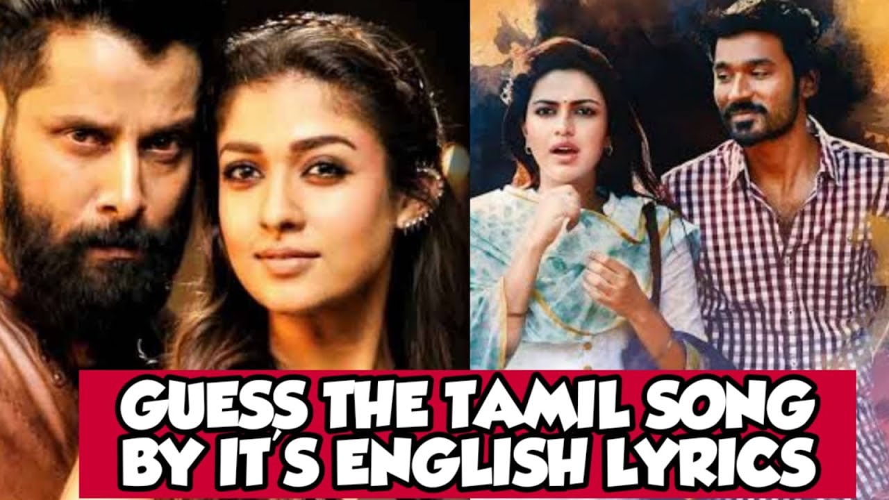 GUESS THE TAMIL SONG BY IT'S ENGLISH LYRICS - [26.Oct.2021] - YouTube